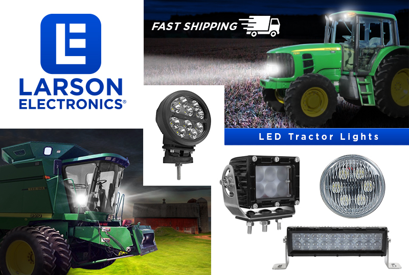Power Through the Night with these LED Tractor Lights - Larson Electronics