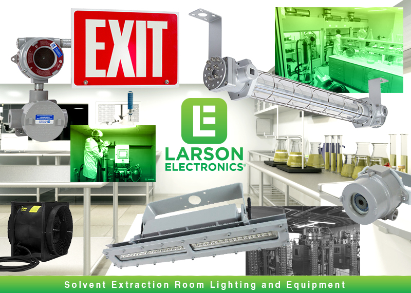 Safety First in Extraction Rooms with Class, Div 1 EXP Lights - Larson ...